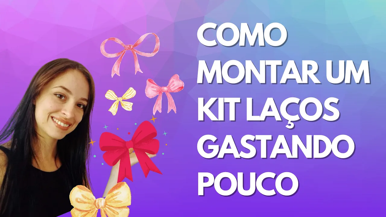 Como Montar Um Kit Para Fazer Laços